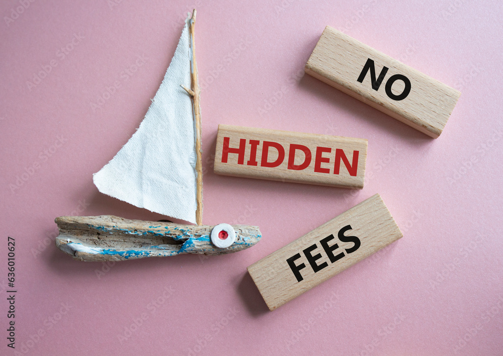 No Hidden Fees symbol. Concept words No Hidden Fees on wooden blocks ...