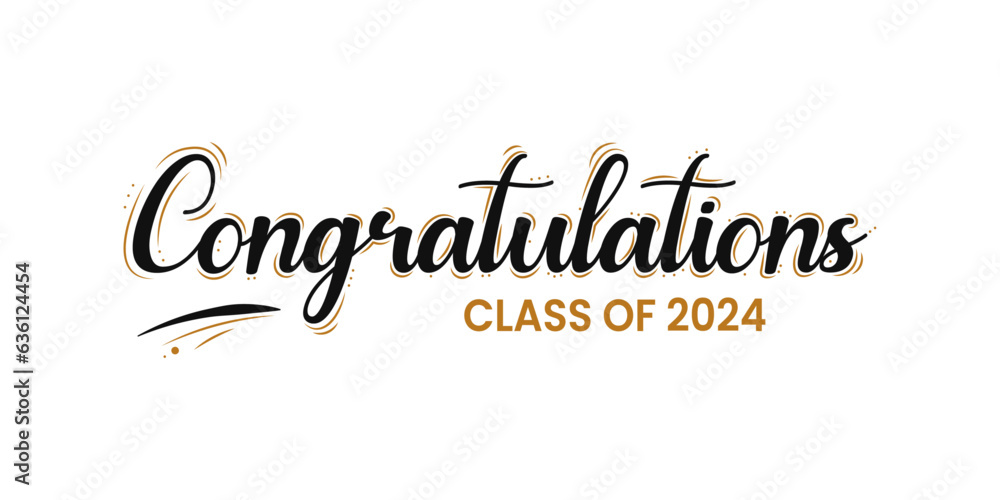 Congratulations Class of 2024 greeting sign. Congrats Graduated ...