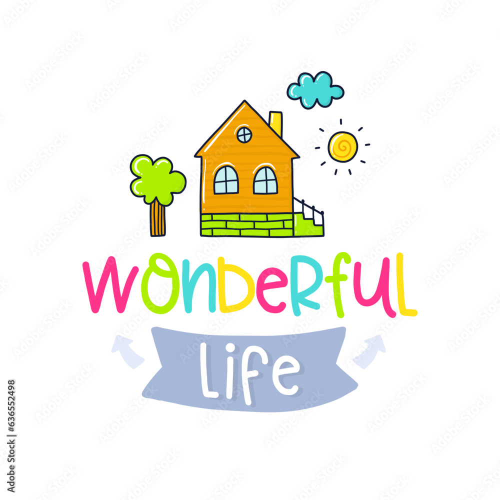 Wonderful Life Design Quotes Doodle Text Font Fun And Playful Digital ...