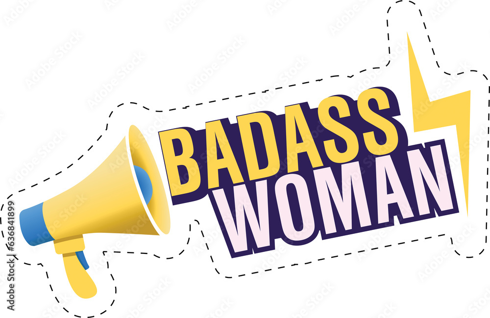 Digital png badass woman text with yellow megaphone and lightning bolt ...
