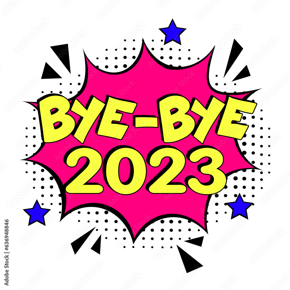 Bye-Bye, 2023! Calligraphy illustration with brush pen to New Year ...