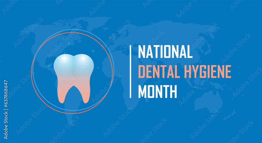 National dental hygiene month, oral health awareness, cover banner with ...