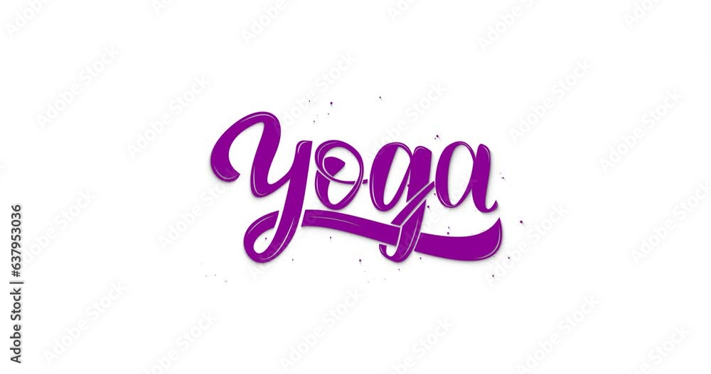 Yoga text animation. Handwritten modern calligraphy on the white ...