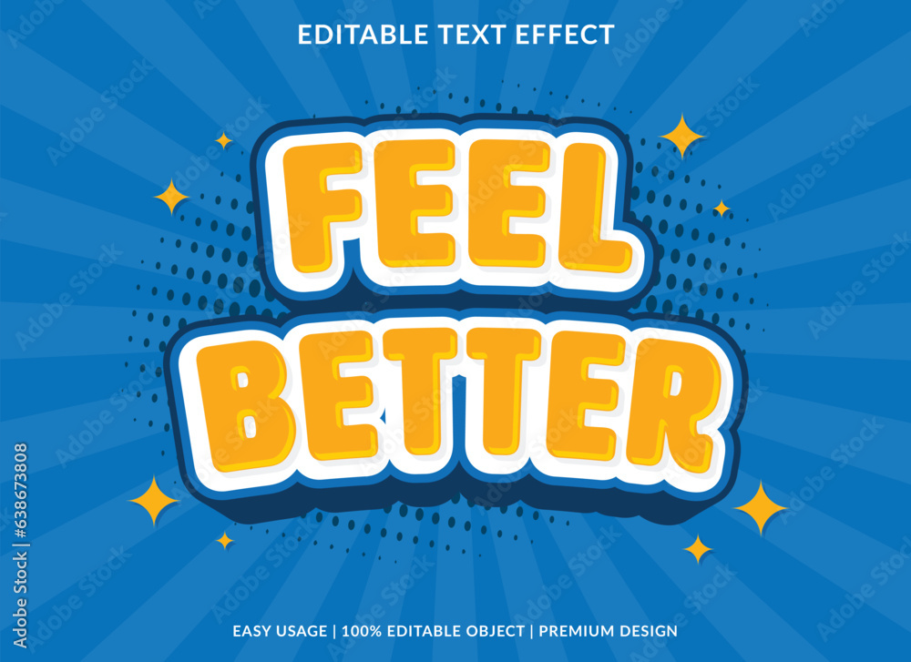 feel better text effect template design with 3d style use for business ...