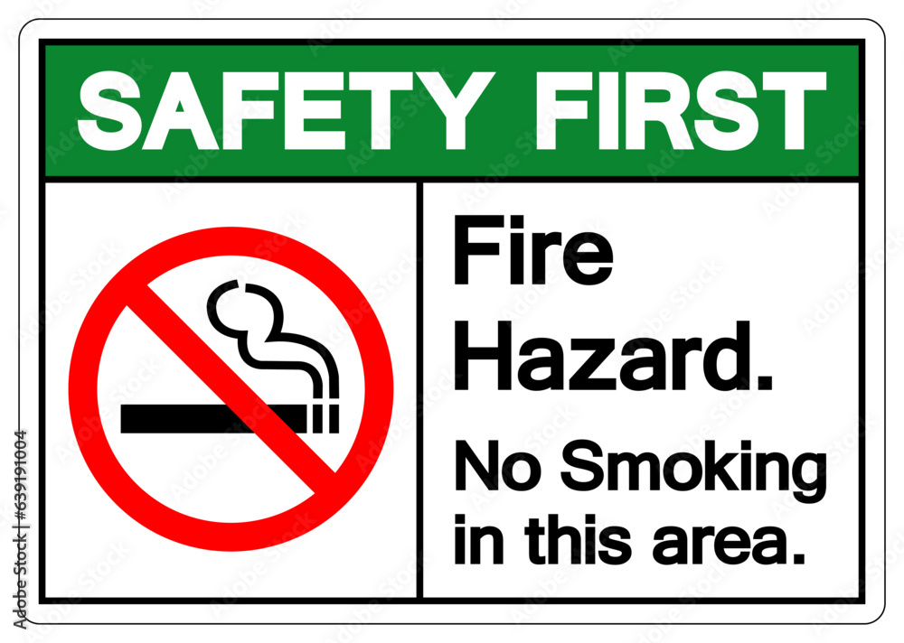 Safety First Fire Hazard No Smoking In This Area Symbol Sign, Vector ...