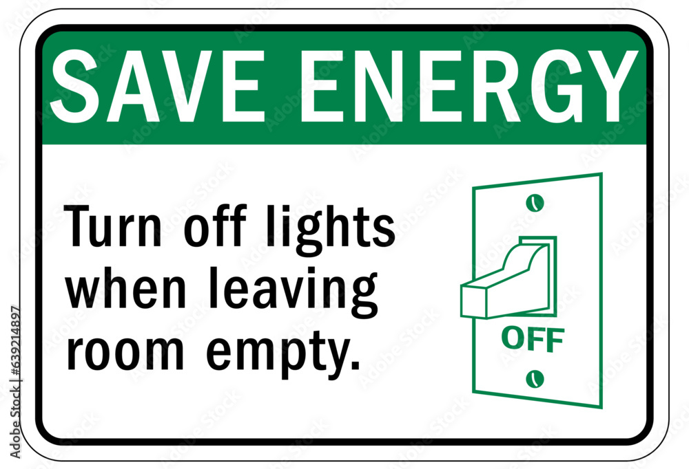 Light switch sign and labels save energy. Turn off lights when leaving ... Light switch sign and labels save energy. Turn off lights when leaving ...