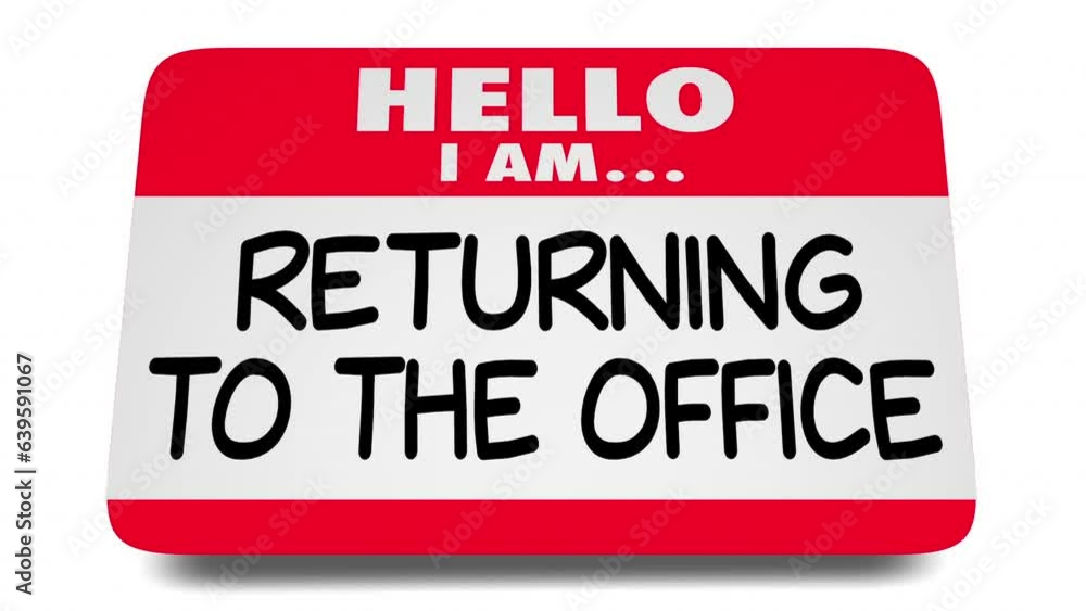 Hello I Am Returning to the Office Name Tag Sticker Work Mandate 3d ...
