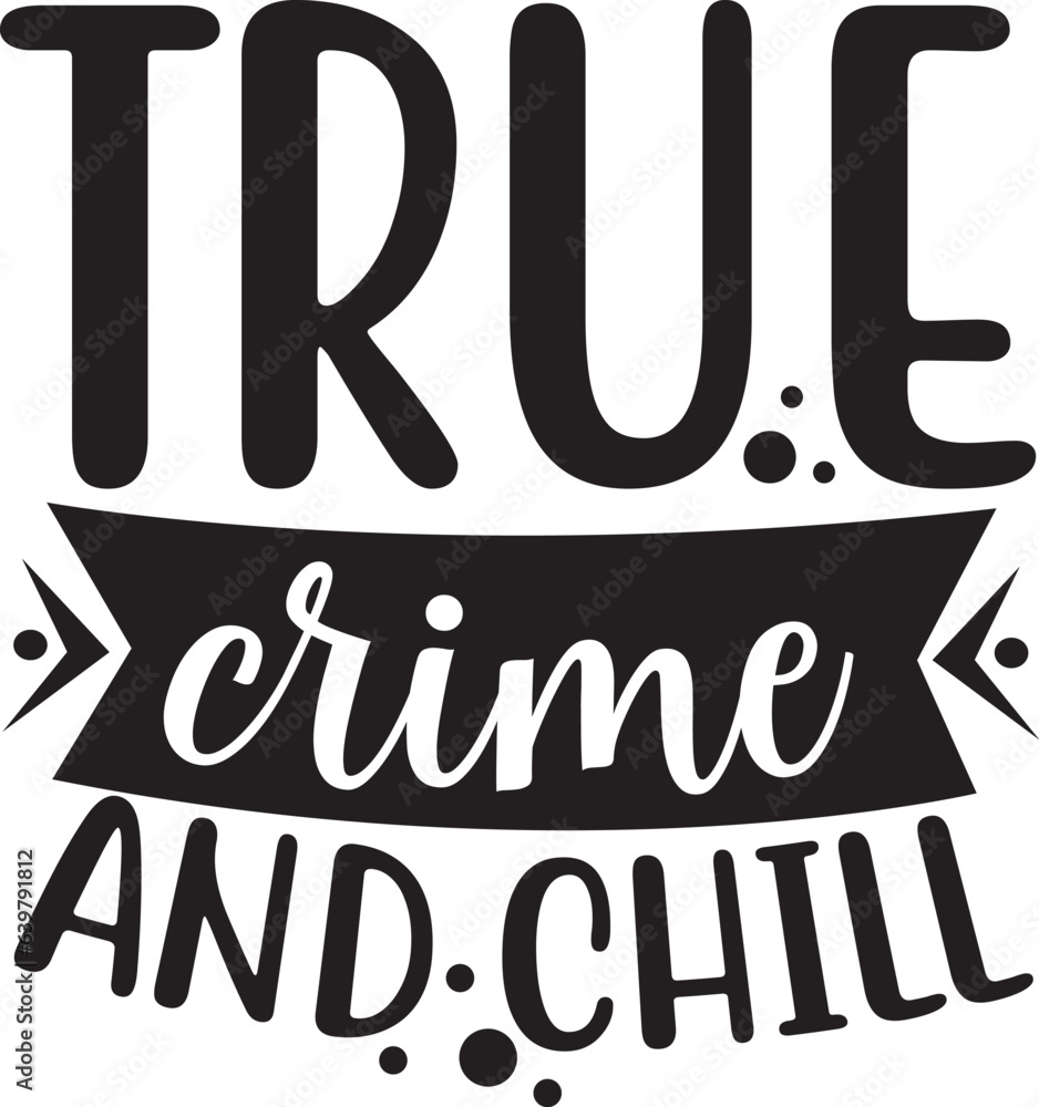 True Crime Svg,true Crime Svg, The Wife Did It Svg, True Crime Svg ...
