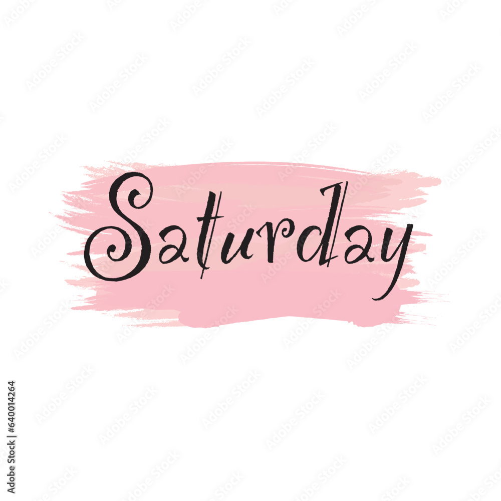 stickers with days of the week, day saturday on a spot with brush ...