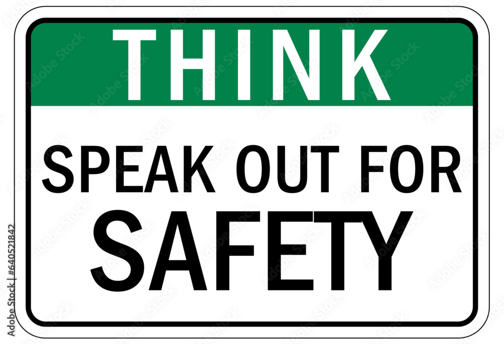 Think safety sign and labels speak out for safety Stock Vector | Adobe ...