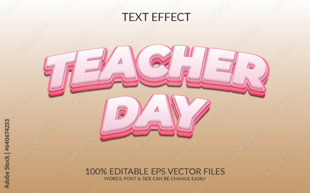 World teacher day Fully editable vector eps 3d text effect template ...