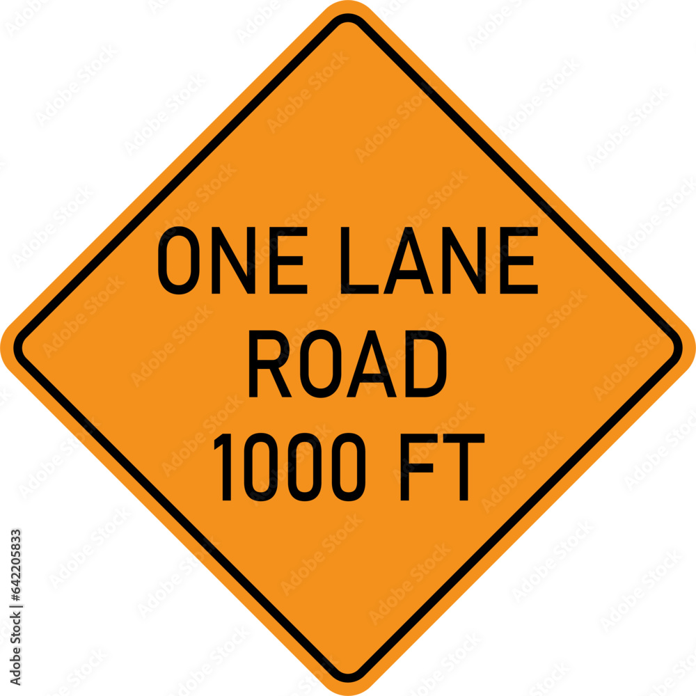 Vector graphic of a USA One Lane Road 1000 Ft highway sign. It consists ...