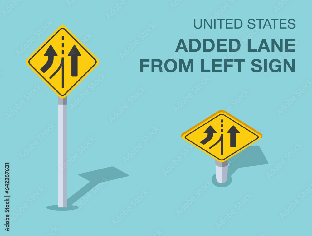 Traffic regulation rules. Isolated United States added lane from left ...