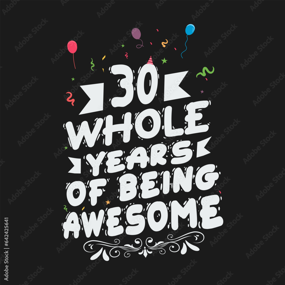 30 Years Birthday And 30 Years Wedding Anniversary Typography Design ...