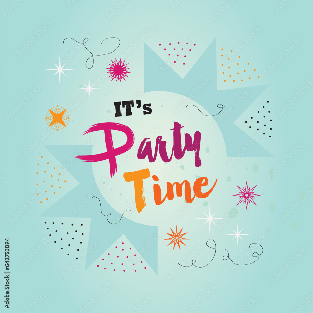 Cute abstract modern and trendy Its Party Time quote poster on teal ...