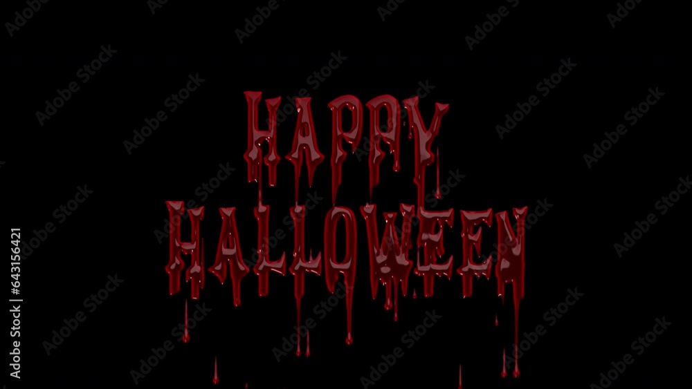 Happy Halloween text with dripping blood isolated by alpha channel ... Happy Halloween text with dripping blood isolated by alpha channel ...