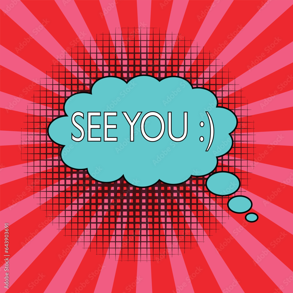 comic speech bubble with expression text see you!, vector bright ...