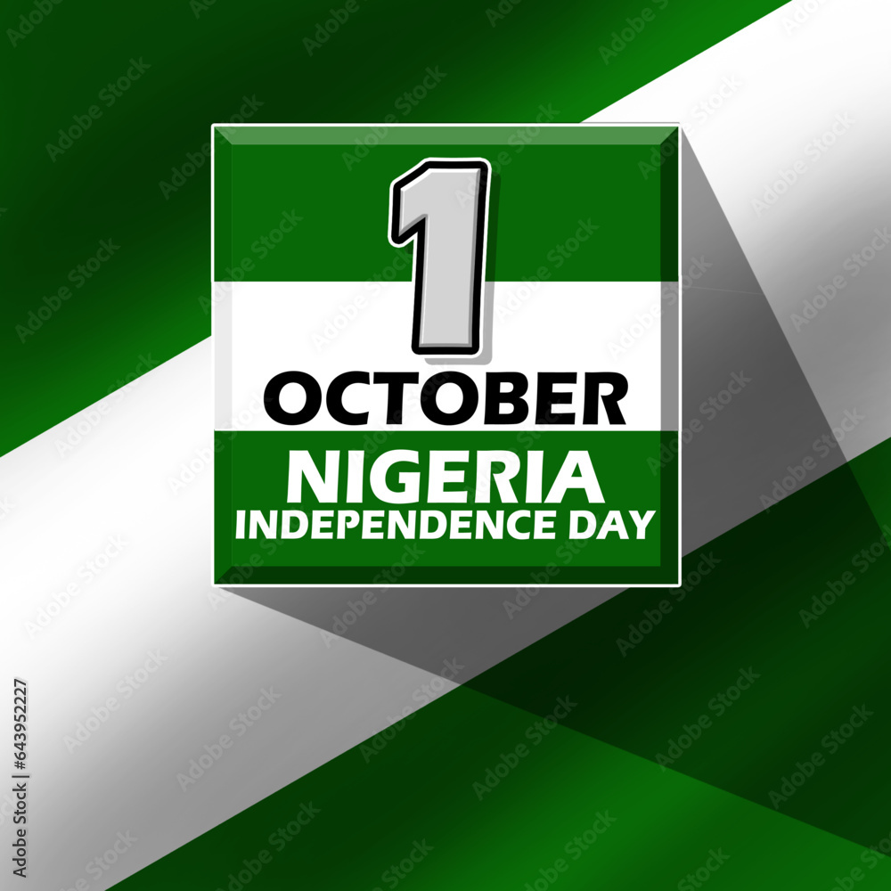 Nigerian flag with number and bold text to commemorate Nigerian Independence Day on October 1 ...