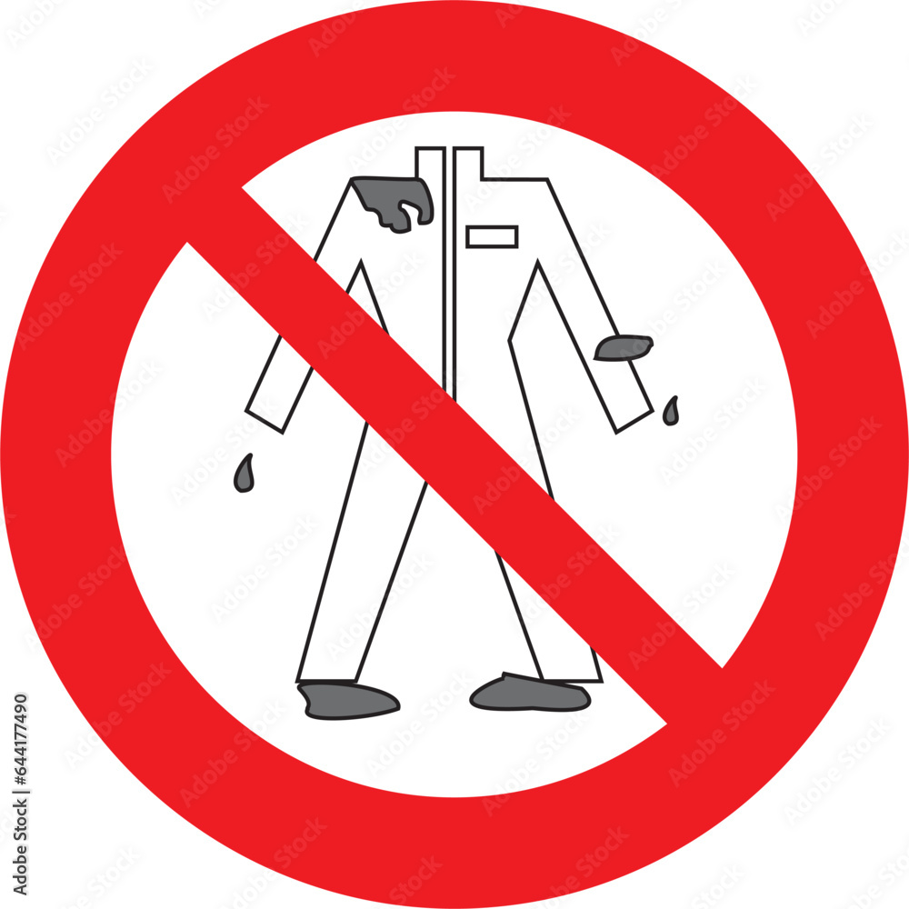 prohibido, no use overol ni traje sucio, riesgo de contaminacion ...