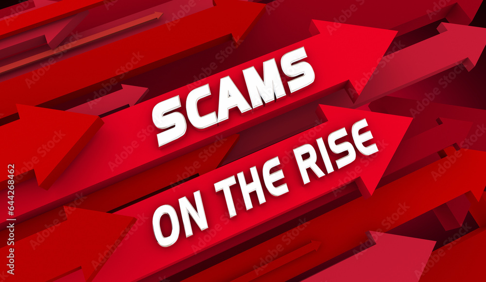 Scams on the Rise Arrows Increase Crime Fraud Warning Danger Risk 3d ...