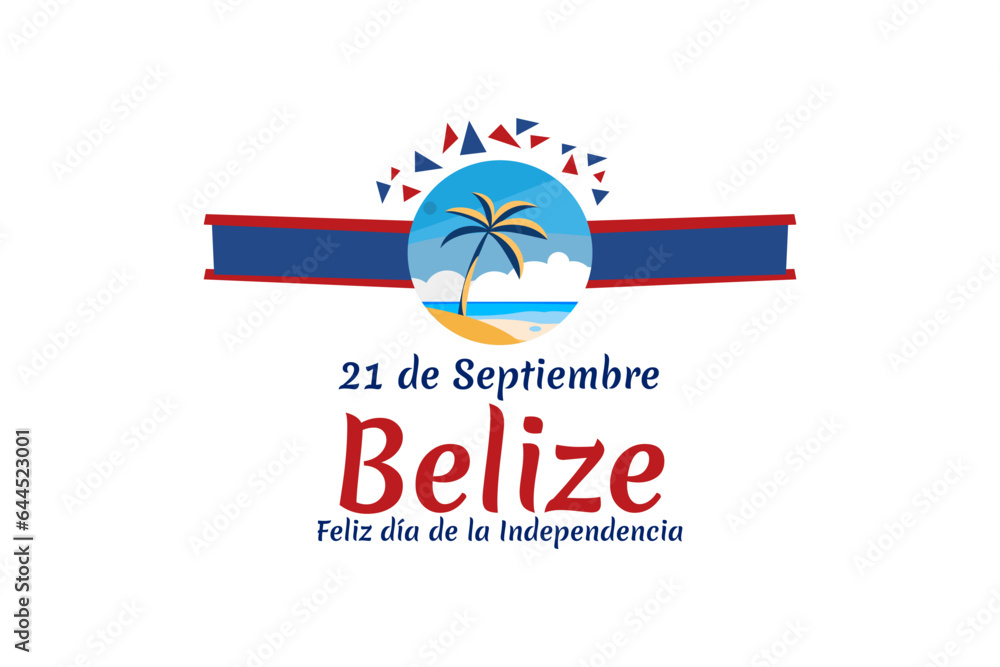 Vecteur Stock Translation: September 21, Belize, Happy Independence day ...