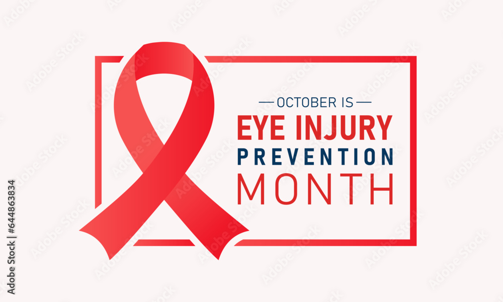 Eye Injury Prevention Month is observed throughout october every year ...