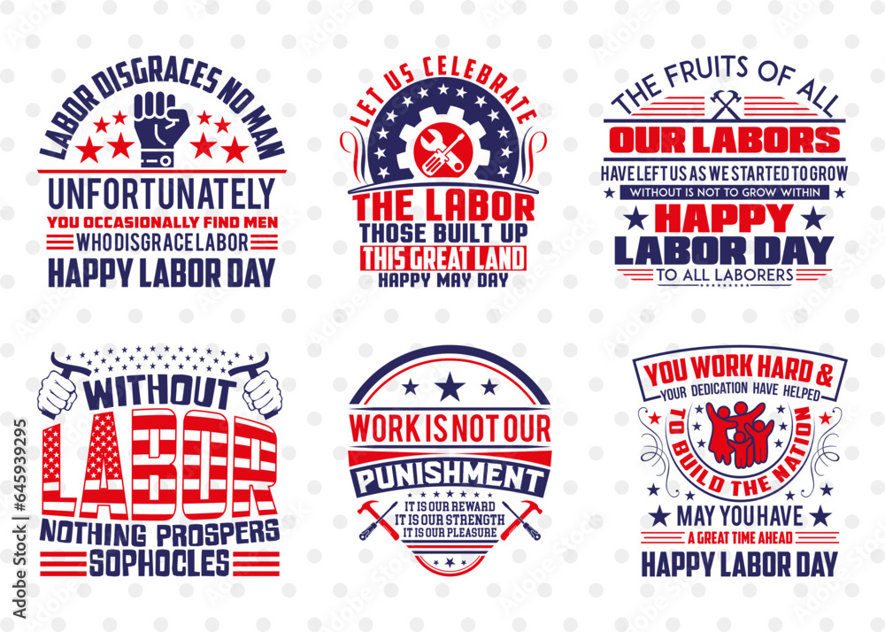 Labor Day Bundle Vol-08, Labor Disgraces Man Svg, Let Celebrate Labor ...