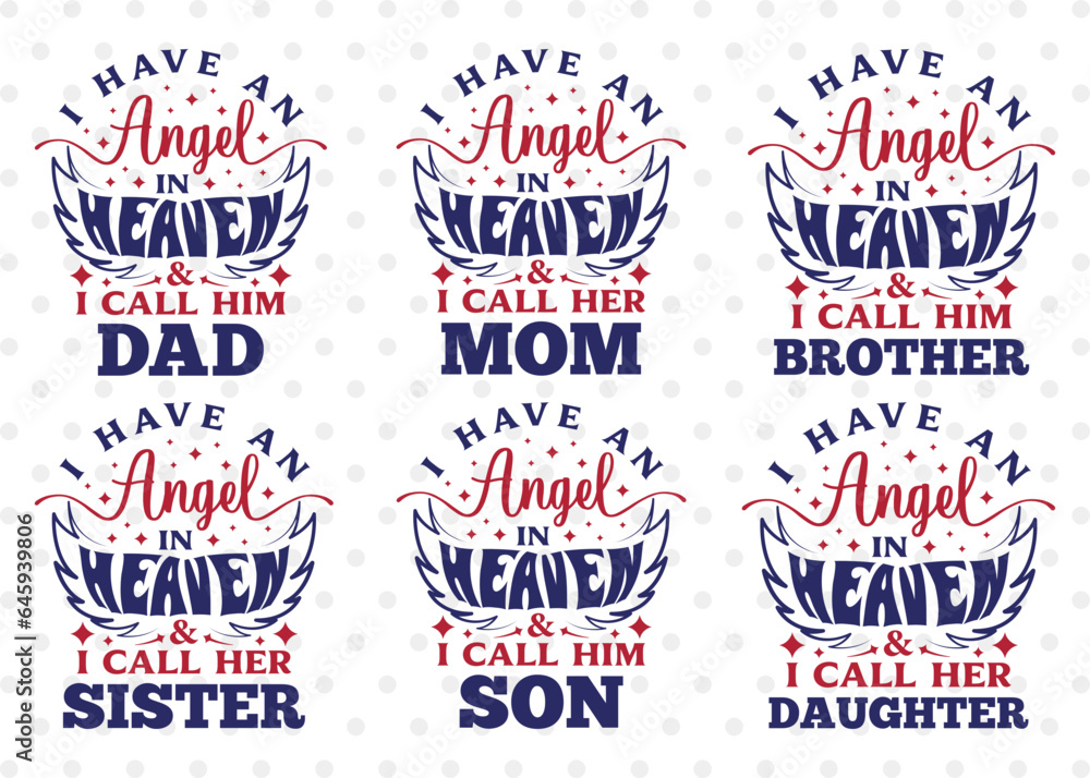 Memorial Bundle Vol-01, I Have An Angel In Heaven And I Call Him Dad ...