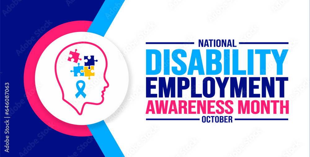 October is National Disability Employment Awareness Month background ...
