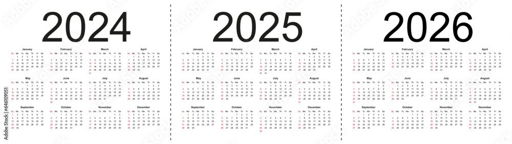 Simple editable vector calendars for year 2024 2025 2026. Week starts from Sunday. Isolated ...