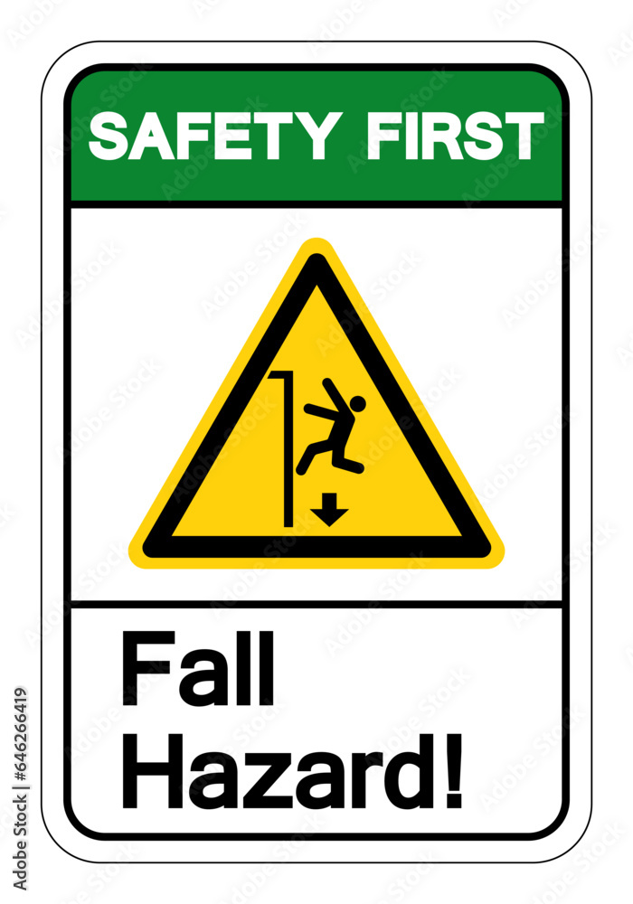 Safety First Fall Hazard Symbol Sign, Vector Illustration, Isolate On ...