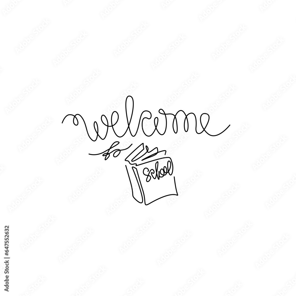 Welcome to school, hand lettering continuous line drawing, welcome word ...