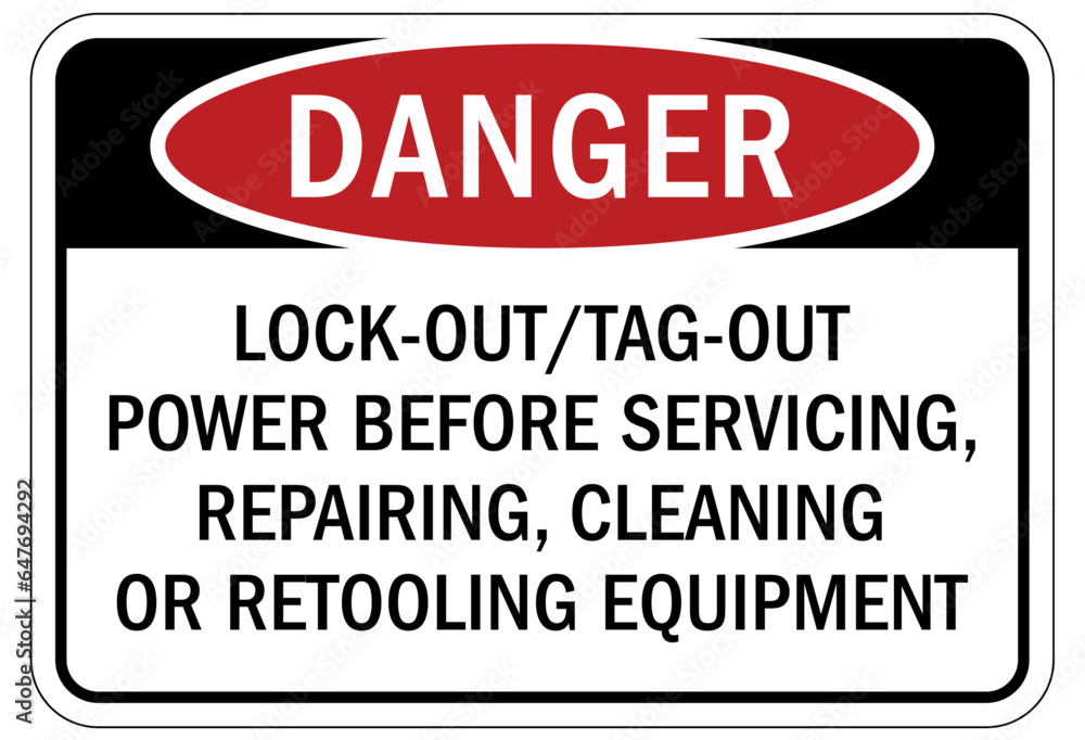 Lock out sign and labels lockout/tagout power before servicing ...