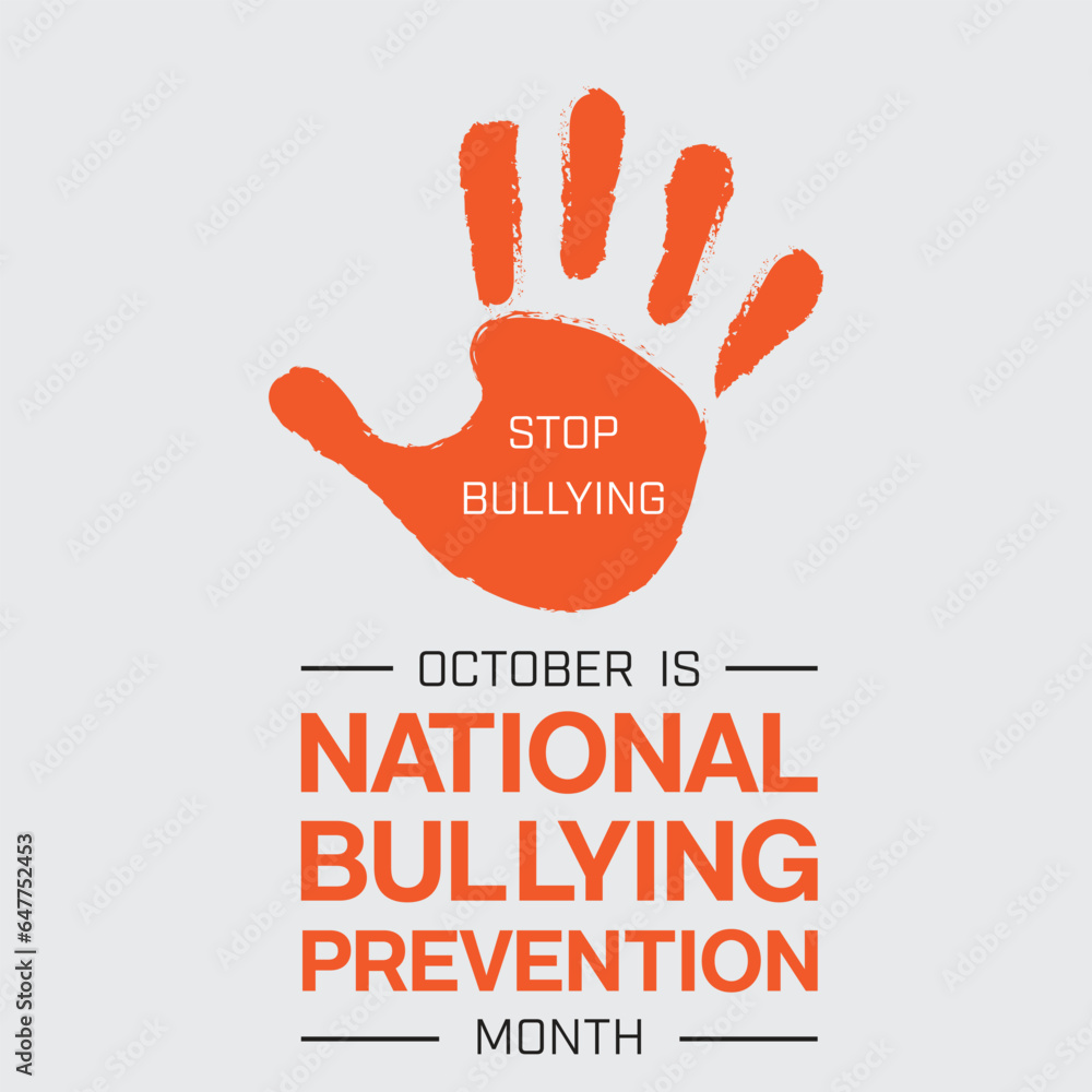 National Bullying Prevention Month design with a stop hand sign. Vector ...