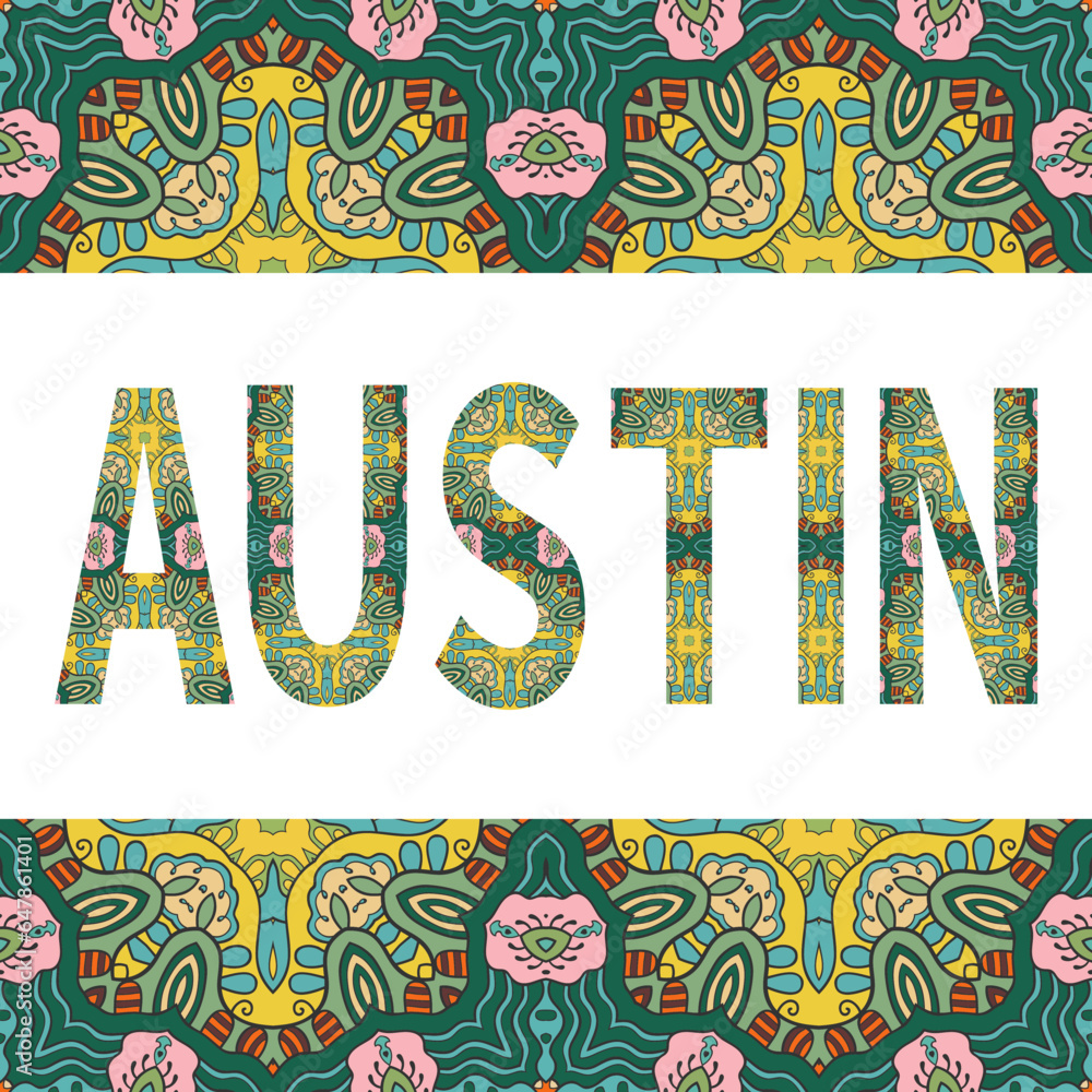 Austin sign lettering with tribal ethnic ornament. Decorative letters ...