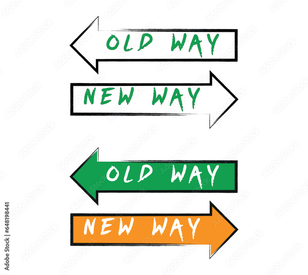 Old way vs New way arrows sign. Hand drawn doodle style of two road ...