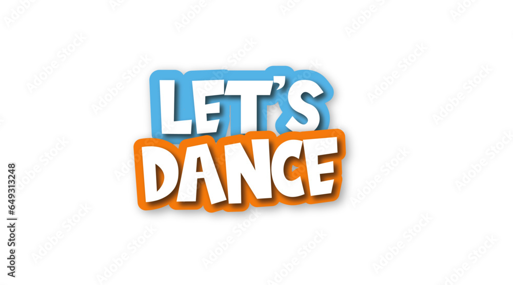 Let's Dance logo text 3d 2d style Stock Vector | Adobe Stock