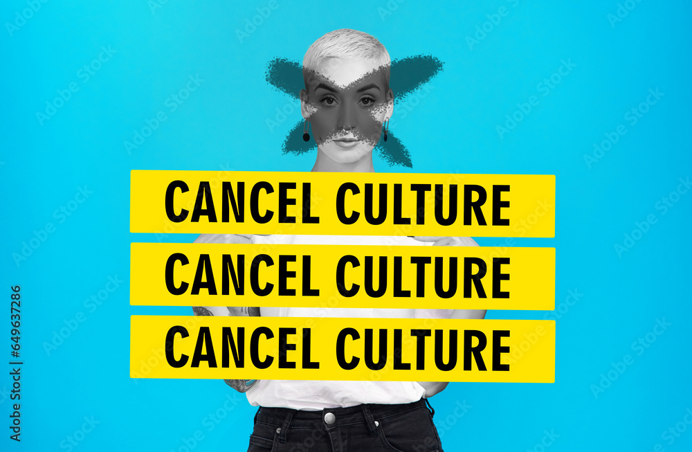 Cancel culture, woman and text overlay with graphic and sign for toxic ...