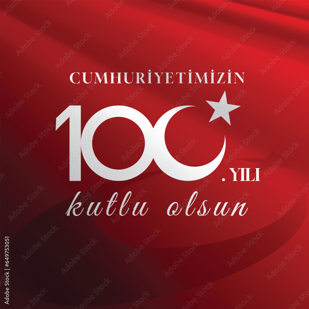 100th anniversary of the Republic of Turkiye concept vector image ...