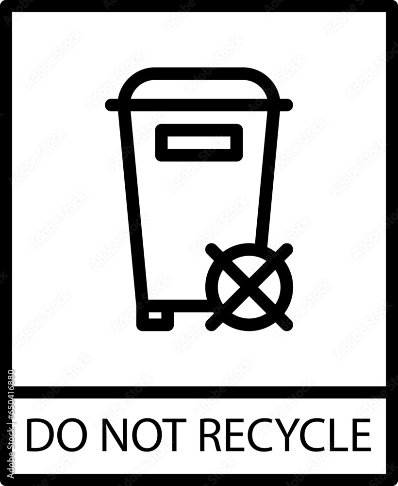 Do Not Recycle with black frame isolated on white background. Waste ...