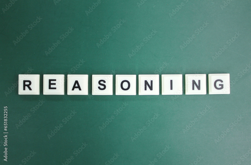letters of the alphabet with the word Reasoning. reasoning concept ...