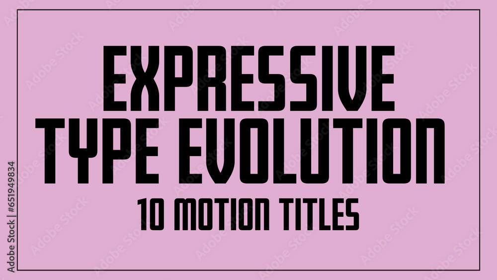 Expressive Type Evolution | Animated Titles with Control Panel Stock ...