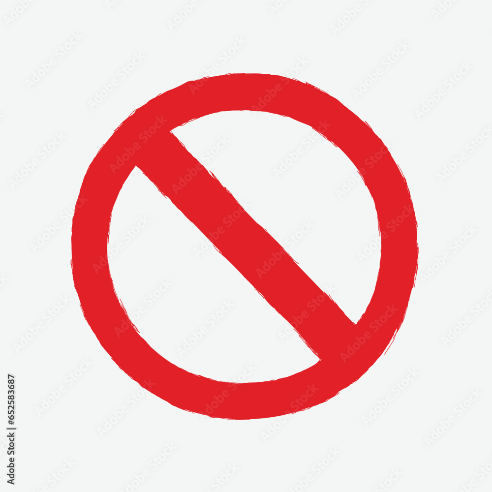 Not Allowed Sign Vector. Grunge Hand Drawn Symbol Isolated. Stock ...