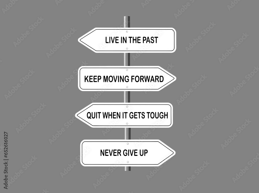 Never give up, keep moving forward, and their opposites. Motivational ...
