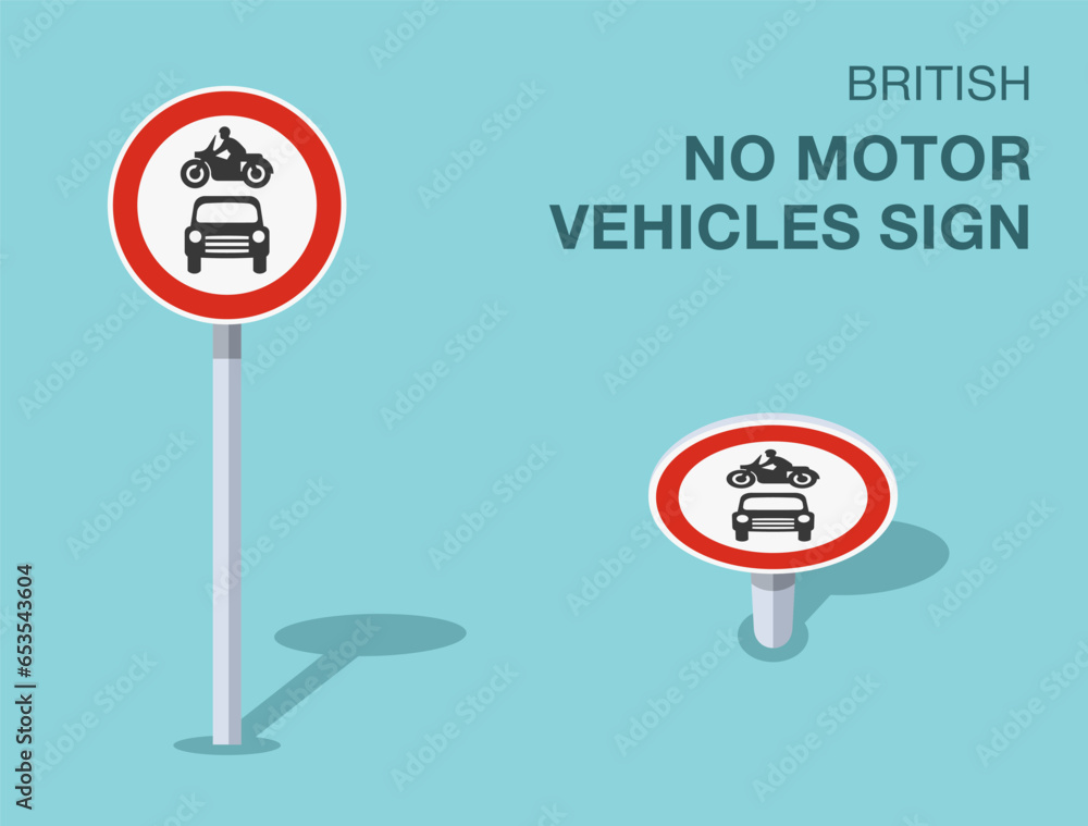Traffic regulation rules. Isolated British no motor vehicles sign ...