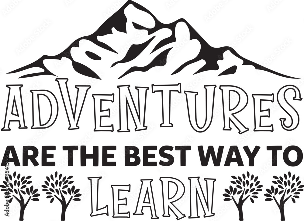 Adventure Svg Design Hiking Quotes Svg Hiking Saying Svg Nature Svg
