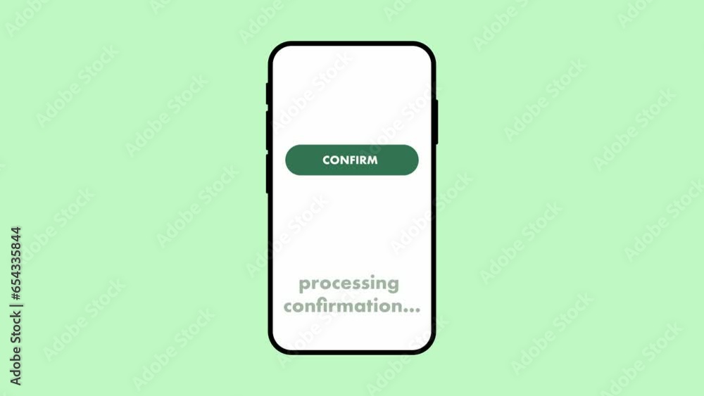 Animation of confirmation button appearing on a mobile phone ...