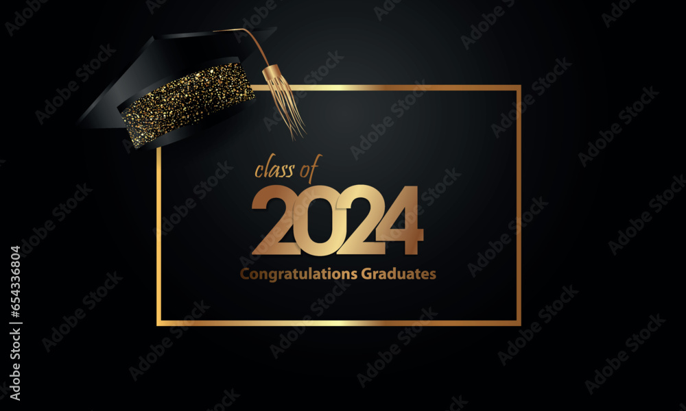 Congratulations on your graduation from school. Class of 2024 ...