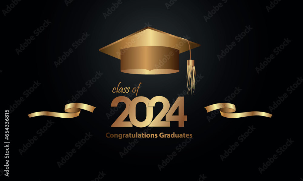 Congratulations on your graduation from school. Class of 2024 ...