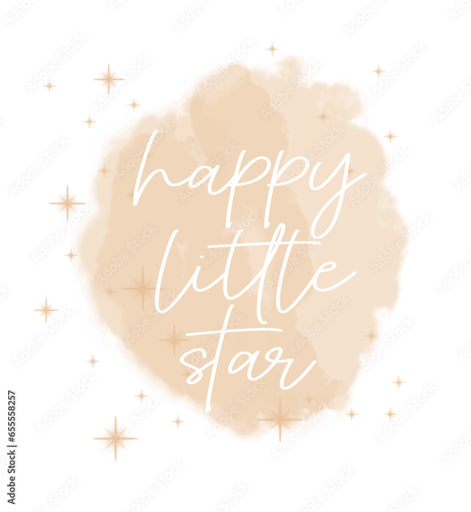 Happy Little Star. Cute Nursery Vector Illustration with White Writing ...